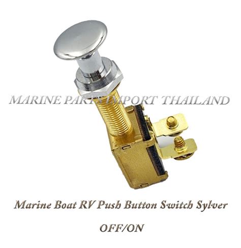 Marine Boat RV Push Button Switch Off ON Sylver Chandleryhardware Com