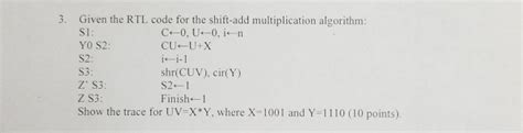 solved 3 given the rtl code for the shift add