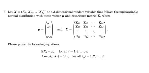 Solved Let Xx1x2dotsxdtt ﻿be A D Dimensional Random