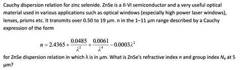 Solved Cauchy Dispersion Relation For Zinc Selenide Znse Is