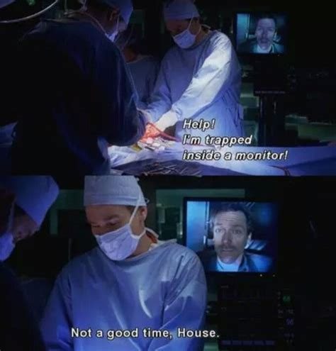 Housemd Funny House Md Funny House Md Quotes House Funny