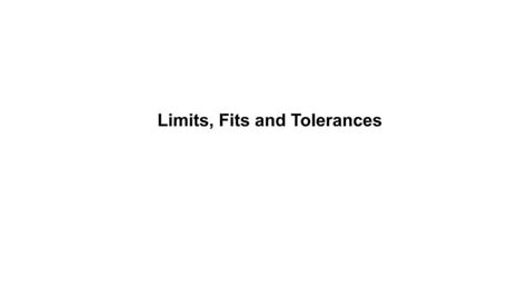 Fits And Tolerances Upper Limit Lower Limit Ppt Physics Science