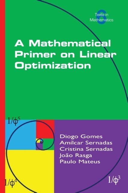 A Mathematical Primer On Linear Optimization Opracowanie Zbiorowe