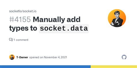 Manually Add Types To `socketdata` · Issue 4155 · Socketio
