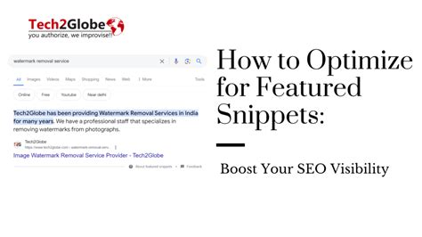 How to Optimize for Featured Snippets: Boost Your SEO Visibility - Tech2globe Blog