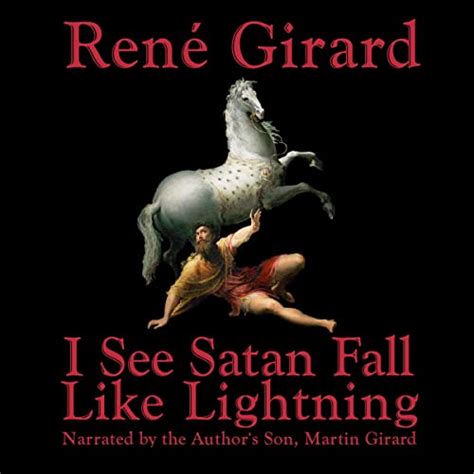 I See Satan Fall Like Lightning Audiobook By René Girard