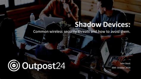 Outpost Webinar Common Wireless Security Threats And How To Avoid Them PPT