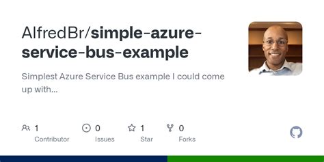 Github Alfredbrsimple Azure Service Bus Example Simplest Azure Service Bus Example I Could