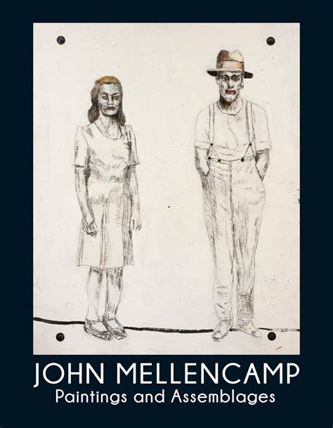 John Mellencamp Paintings And Assemblages By Museum Of Art Deland