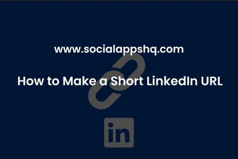How To Make A Short Linkedin Url Socialappshq