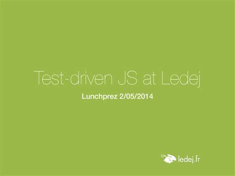 Présentation Tests Javascript Speaker Deck