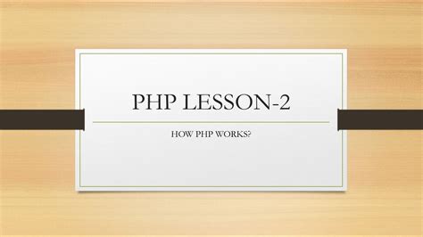 Php Lesson 2 How Php Works Youtube