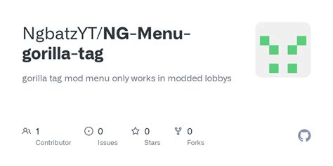 GitHub NgbatzYT NG Menu Gorilla Tag Gorilla Tag Mod Menu Only Works In Modded Lobbys
