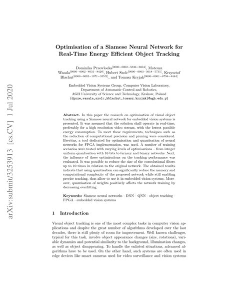 Pdf Optimisation Of A Siamese Neural Network For Real Time Energy Efficient Object Tracking