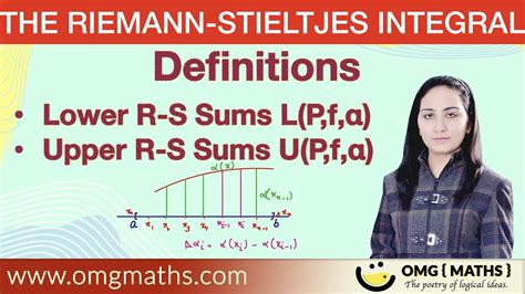 The Riemann Stieltjes Integral Omg Maths