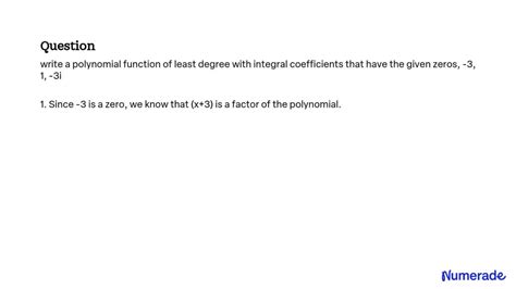 Solved Write A Polynomial Function Of Least Degree With Integral