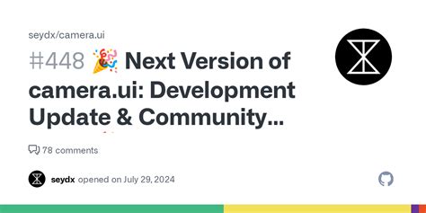 🎉 Next Version Of Cameraui Development Update And Community Input 🎉