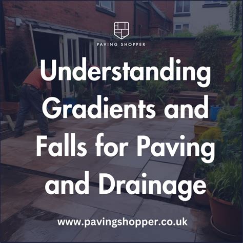 Understanding Gradients And Falls For Paving And Drainage 2024