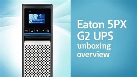 Eaton 5PX G2 UPS unboxing overview - Electrical - Eaton videos
