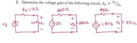 Solved Determine The Voltage Gain Of The Following Chegg