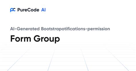 Build Great Bootstrapotifications Permission Form Group Components