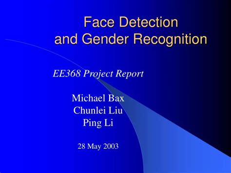 Ppt Face Detection And Gender Recognition Powerpoint Presentation