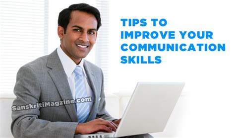 Tips To Improve Your Communication Skills Sanskriti Hinduism And Indian Culture Website