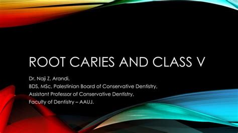Root Caries And Class Vclass Five Tooth Pptx