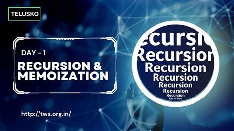 recursion memoization theory and coding telusko 10daychallenge tutorials with sanju
