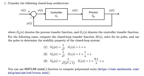 1 Consider The Following Closed Loop Architecture