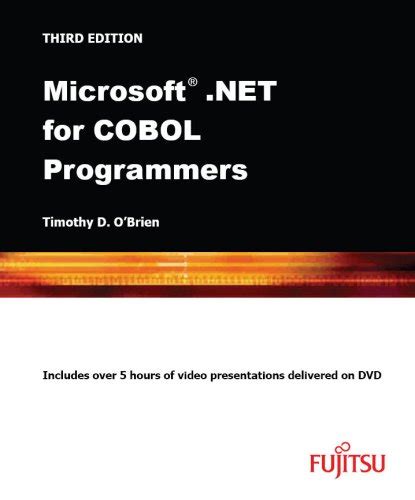 Microsoft NET For COBOL Programmers Third Edition By Timothy D O Brien Goodreads