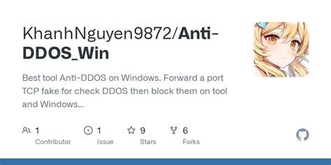 Github Khanhnguyen9872anti Ddoswin Best Tool Anti Ddos On Windows
