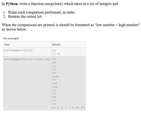 Solved In Python Write A Function Mergesort Which Takes