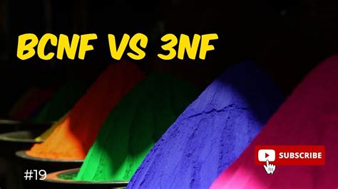 Difference Between Bcnf And 3nf Bcnf Vs 3nf 3nf Vs Bcnf Dbms Youtube