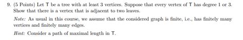 Solved 5 Points Let T Be A Tree With At Least 3 Vertices