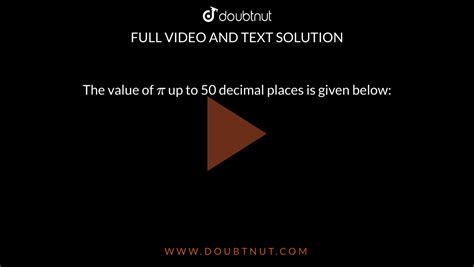 The Value Of Pi Up To Decimal Places Is Given Below