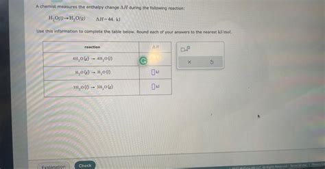 Solved A chemist measures the enthalpy change ΛH during the Chegg