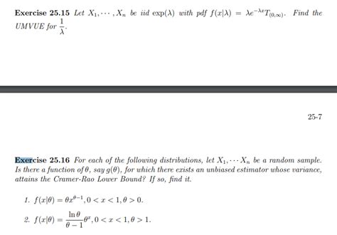 Solved Exercise 25.15 Let X1,⋯,Xn be iid exp(λ) with pdf | Chegg.com