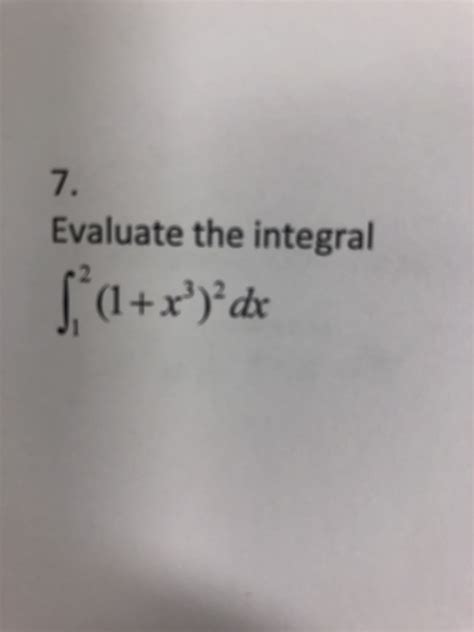 Solved Evaluate The Integral Chegg Com