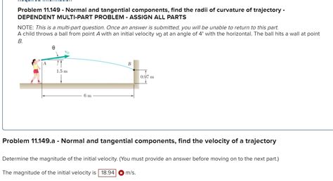 Solved Problem Normal And Tangential Components Chegg