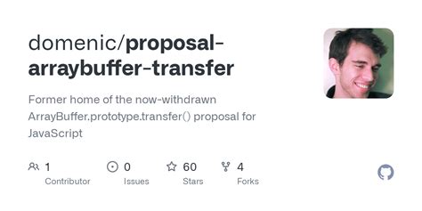 GitHub Domenic Proposal Arraybuffer Transfer Former Home Of The Now