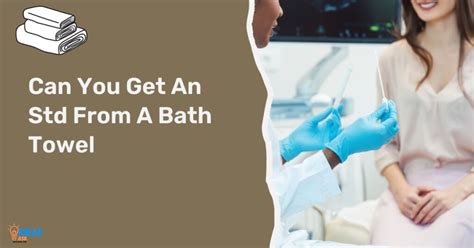 Can You Get Std From Bath At Kathy Clark Blog