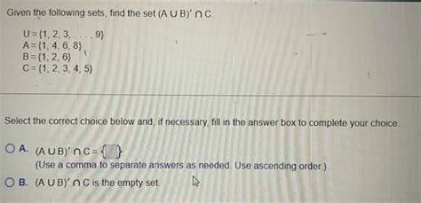 Solved Given The Following Sets Find The Set AB C Chegg