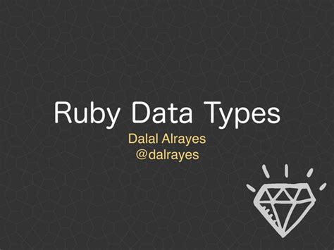 Ruby Data Types Ppt