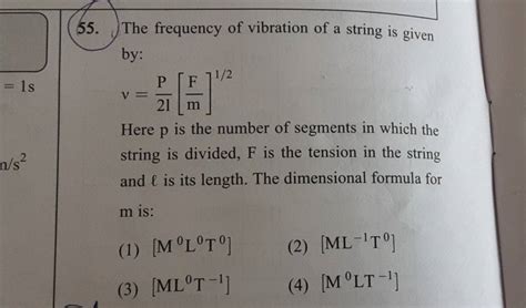 The Frequency Of Vibration Of A String Is Given By [ 1 Mathrm{~s} Qu