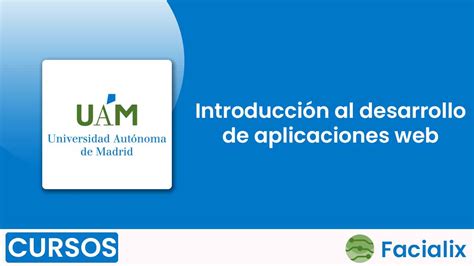 introducción al desarrollo de aplicaciones web facialix