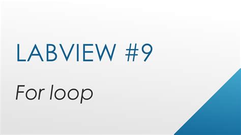Labview 9 For Loop Youtube