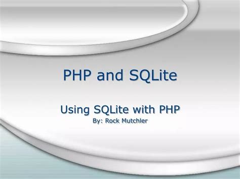Ppt Php And Sqlite Powerpoint Presentation Free Download Id651364