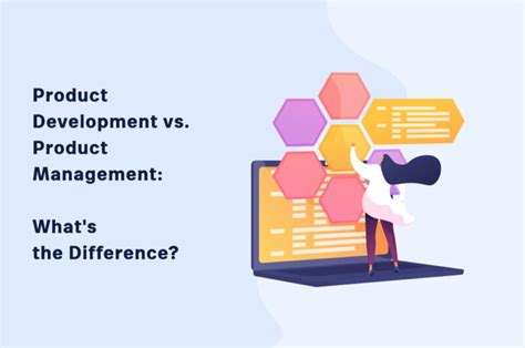 Product Development Vs Product Management Whats The Difference