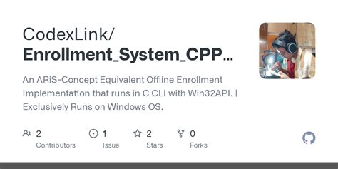 GitHub CodexLink Enrollment System CPP CLI An ARiS Concept